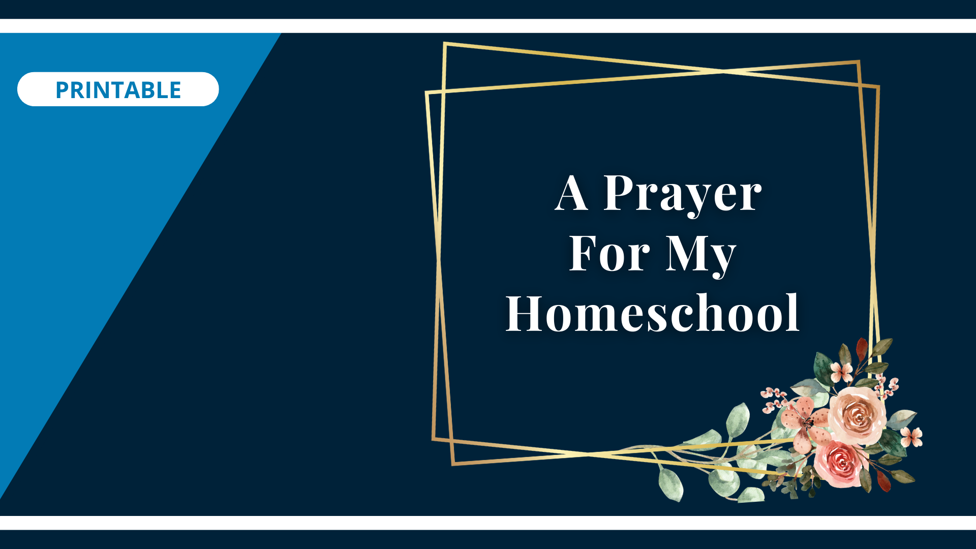 A Prayer for My Homeschool | Be Happy Homeschooling