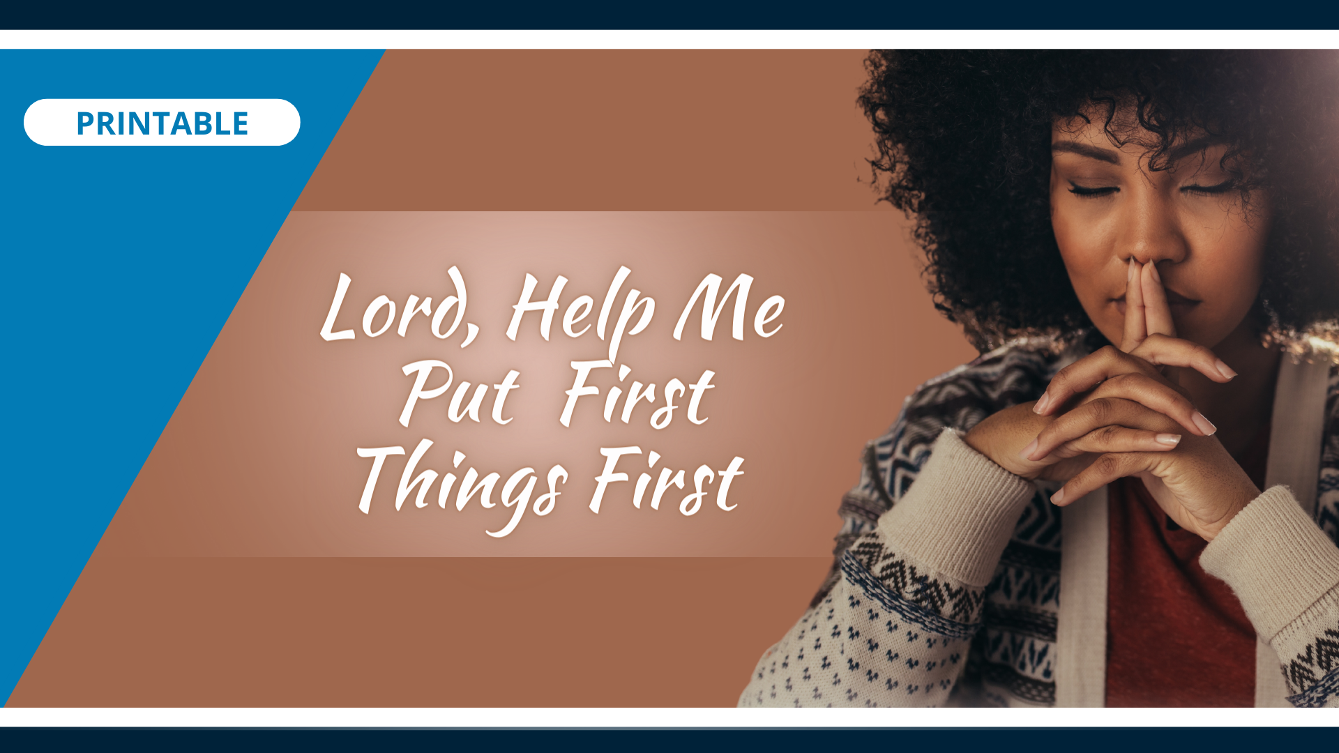 Lord, Help Me Put First Things First | Be Happy Homeschooling