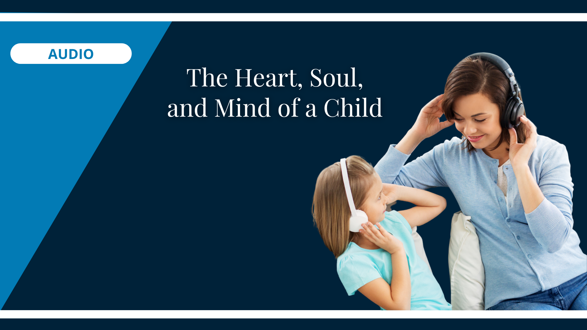 The Heart, Soul, and Mind of a Child | Be Happy Homeschooling